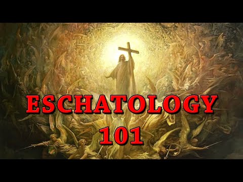 F4F | Eschatology 101