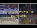 Improved Weather Datapack v1.1 Minecraft Data Pack