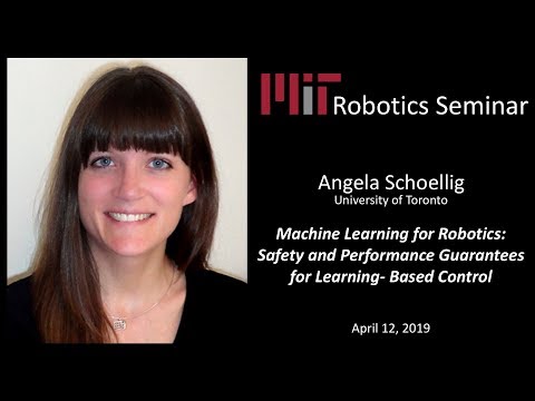 MIT Robotics - Angela Schoellig - Machine Learning for Robotics