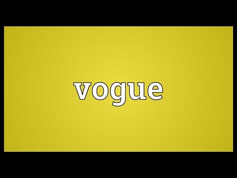 Vogue Meaning
