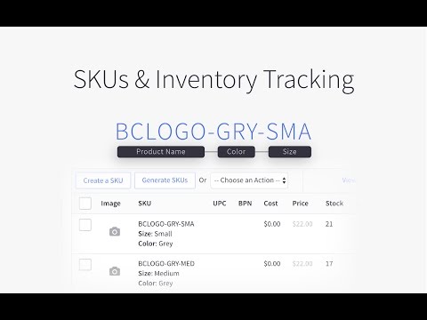 SKUs & Inventory Tracking | BigCommerce Tutorials
