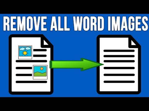 How to Remove all Pictures from a Word Document in One Step
