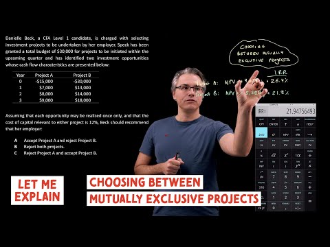 Choosing between mutually exclusive projects (for the @CFA Level 1 exam)