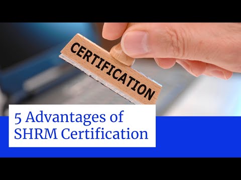 5 Advantages of SHRM Certification