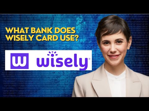 What bank does wisely card use?