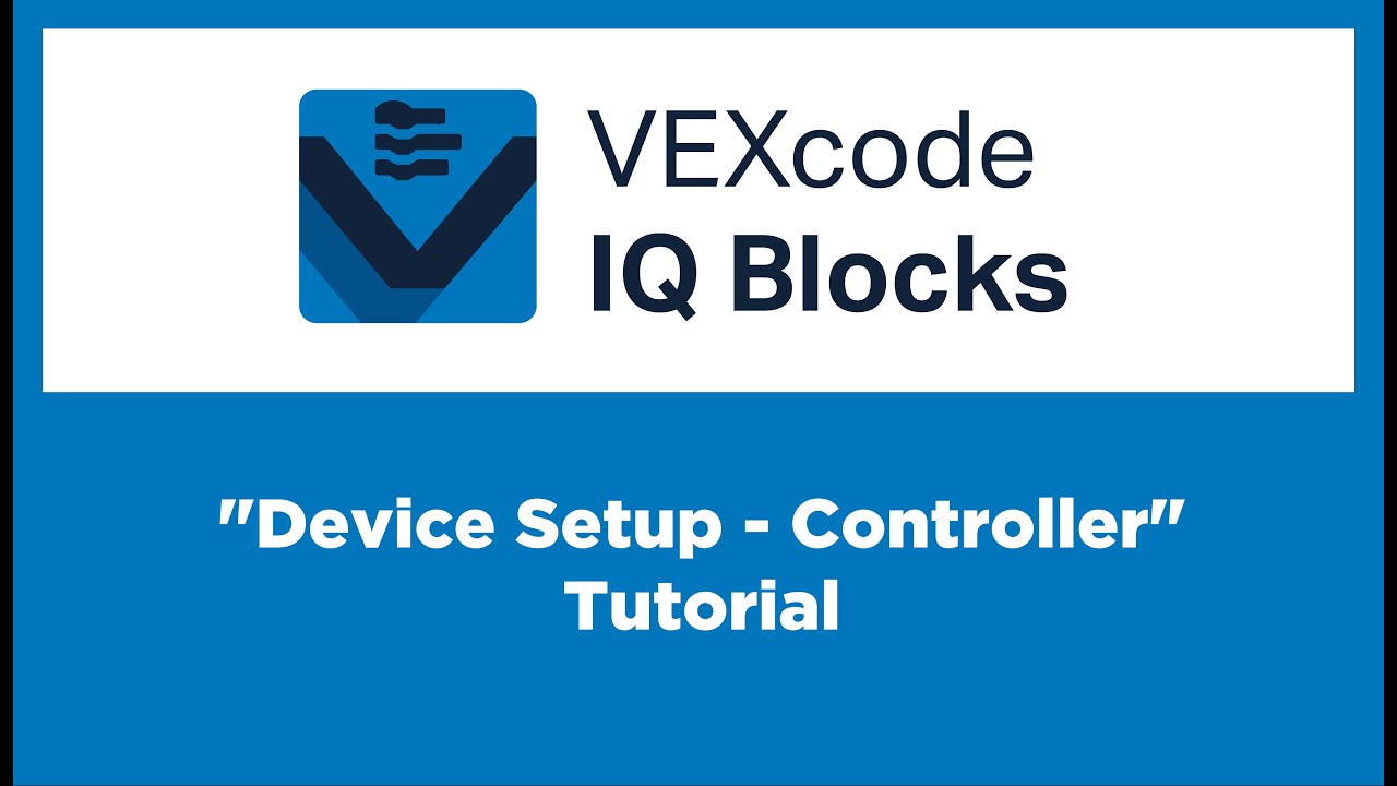 VEXcode IQ Blocks - 