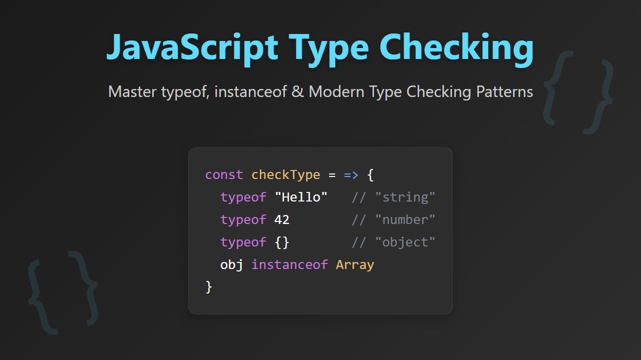 JavaScript Type Checking: typeof, instanceof & Modern Patterns for Beginners