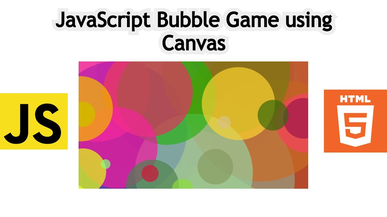 Javascript Bubble Game | Canvas | Learn Tech Trends | With Source Code