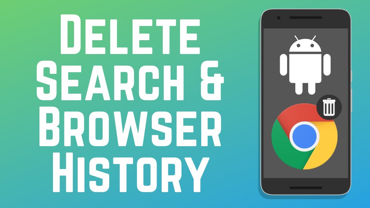 How to Clear Google Search & Browser History on Android in 2026