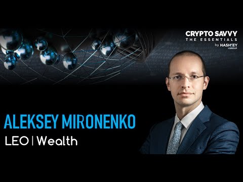 HashKey Podcast feat. Aleksey Mironenko | Adding Digital Assets to Your Portfolio