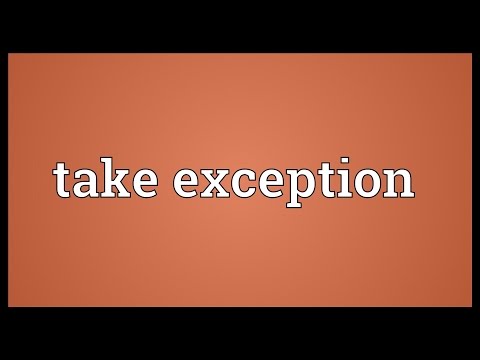 Take exception Meaning
