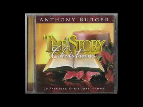 "The Story Christmas" - Anthony Burger