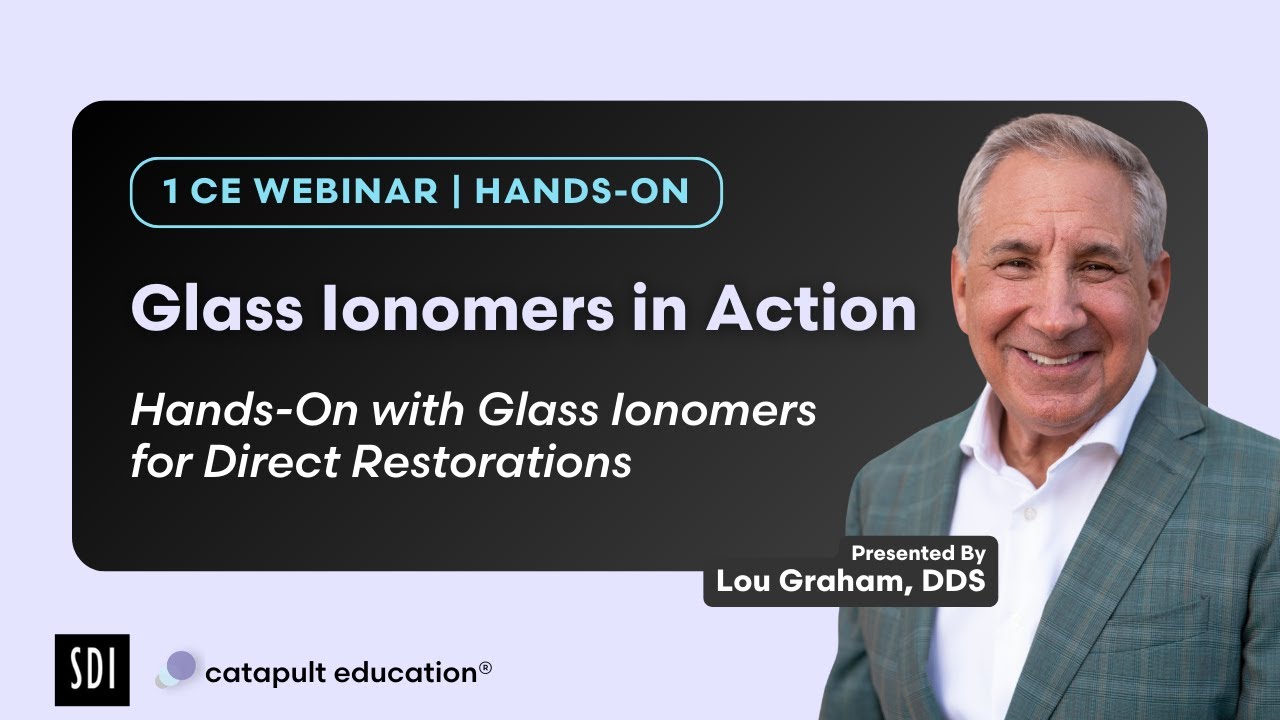 Dental Treatment: Hands-On Glass Ionomers | Jun 18, 2025
