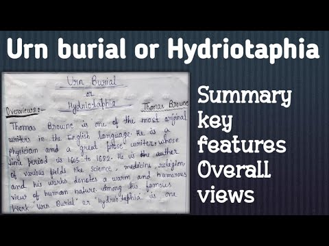 Urn burial or Hydriotaphia by Thomas Browne, Overall views of the essay..
