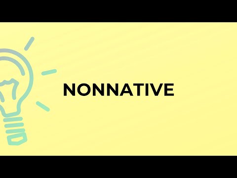 What is the meaning of the word NONNATIVE?
