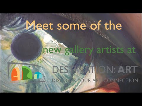 Meet Some of our New Gallery Artists at Destination: Art