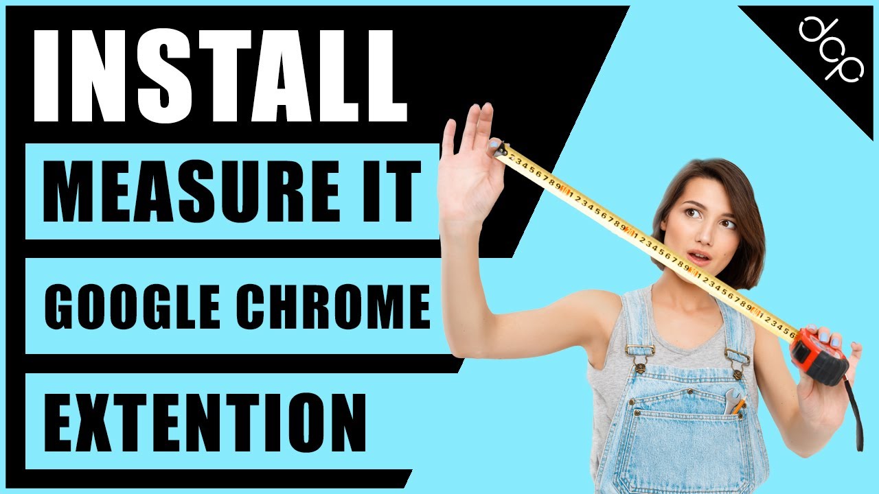 How to install Measure It - Chrome extension for measuring website content
