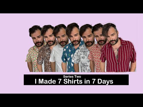 Series Two : I Made 7 Shirts in 7 Days