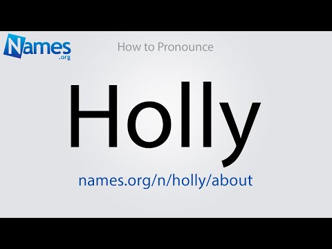 How to Pronounce Holly