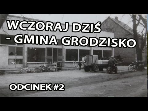 Historia Gminy Grodzisko Dolne na fotografii