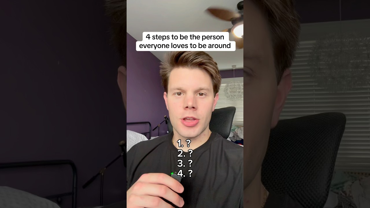 4 steps to be the person everyone loves being around #peopleskills #andrewgodwin