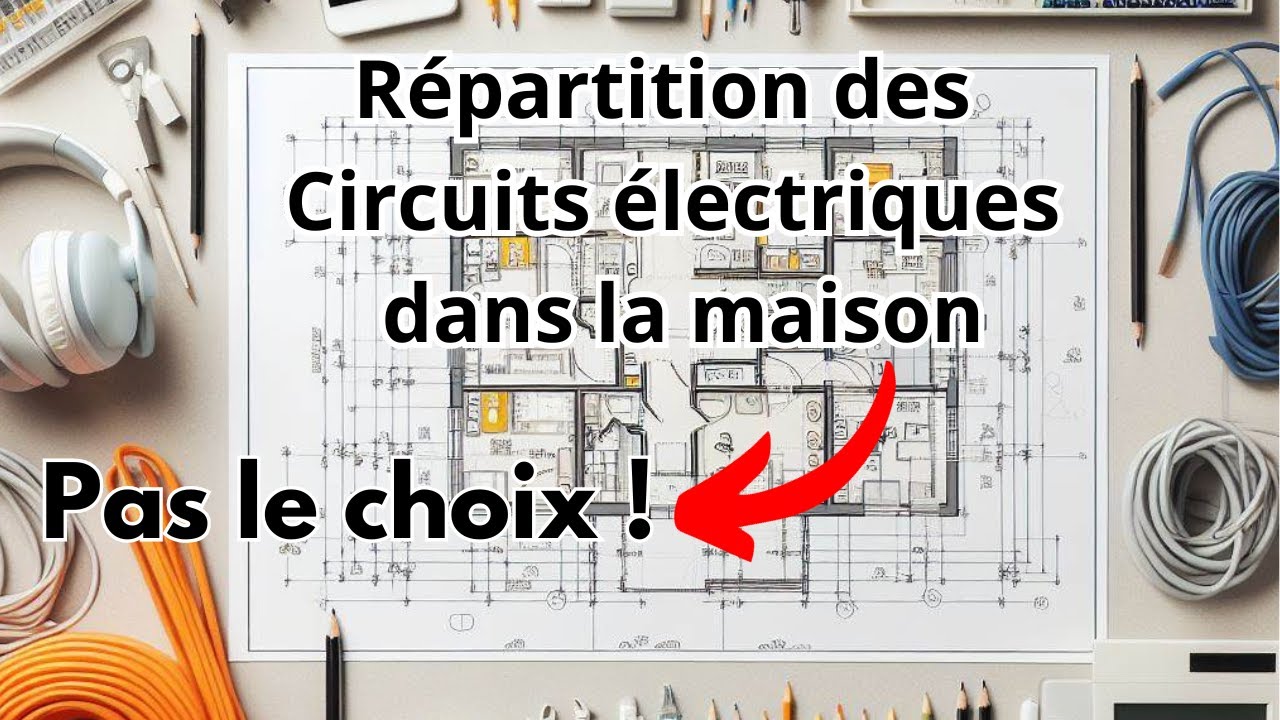 Electrical Plan: How to distribute the circuits in the house?