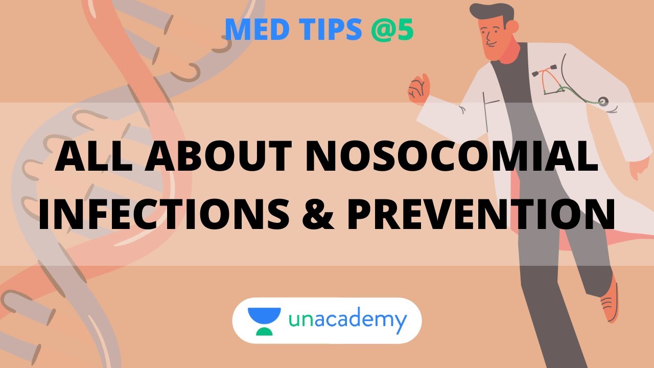 Med Tips at 5 | EPS 2 All About Nosocomial Infections & Prevention