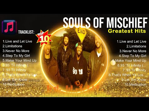 Souls of Mischief 2024 MIX Songs ~ Souls of Mischief Top Songs ~ Souls of Mischief 2024