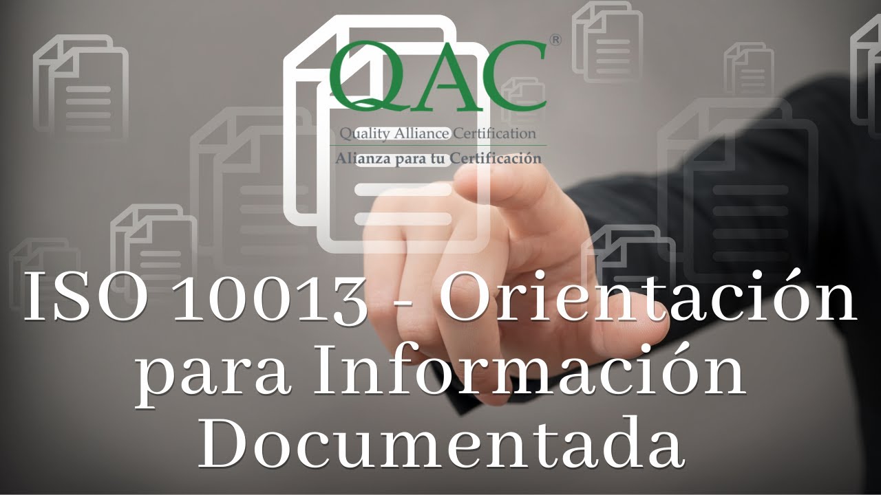 ISO 10013 SGC - Orientación para Información Documentada