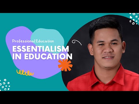 ESSENTIALISM IN EDUCATION