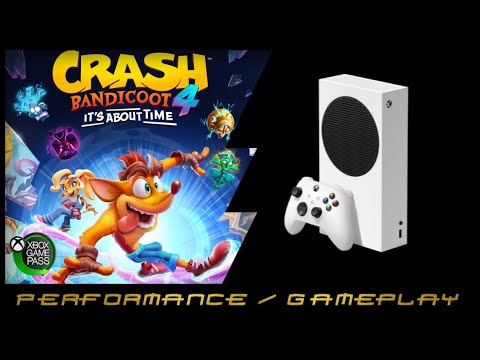 Crash Bandicoot 4: It's About Time | Xbox Series S | Performance / Gameplay