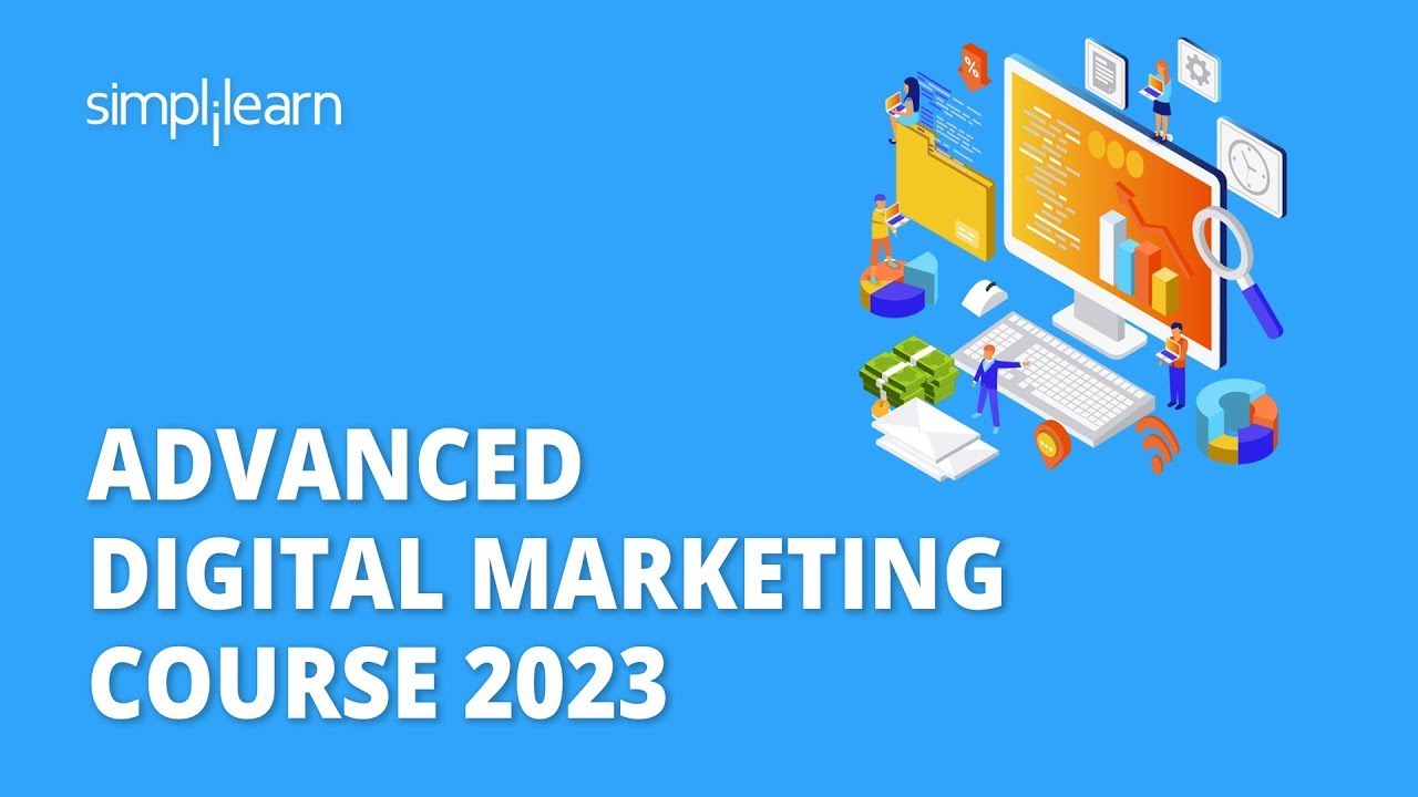 🔥 Advanced Digital Marketing Course 2026 | Digital Marketing Training | Simplilearn