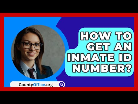 How To Get An Inmate ID Number? - CountyOffice.org