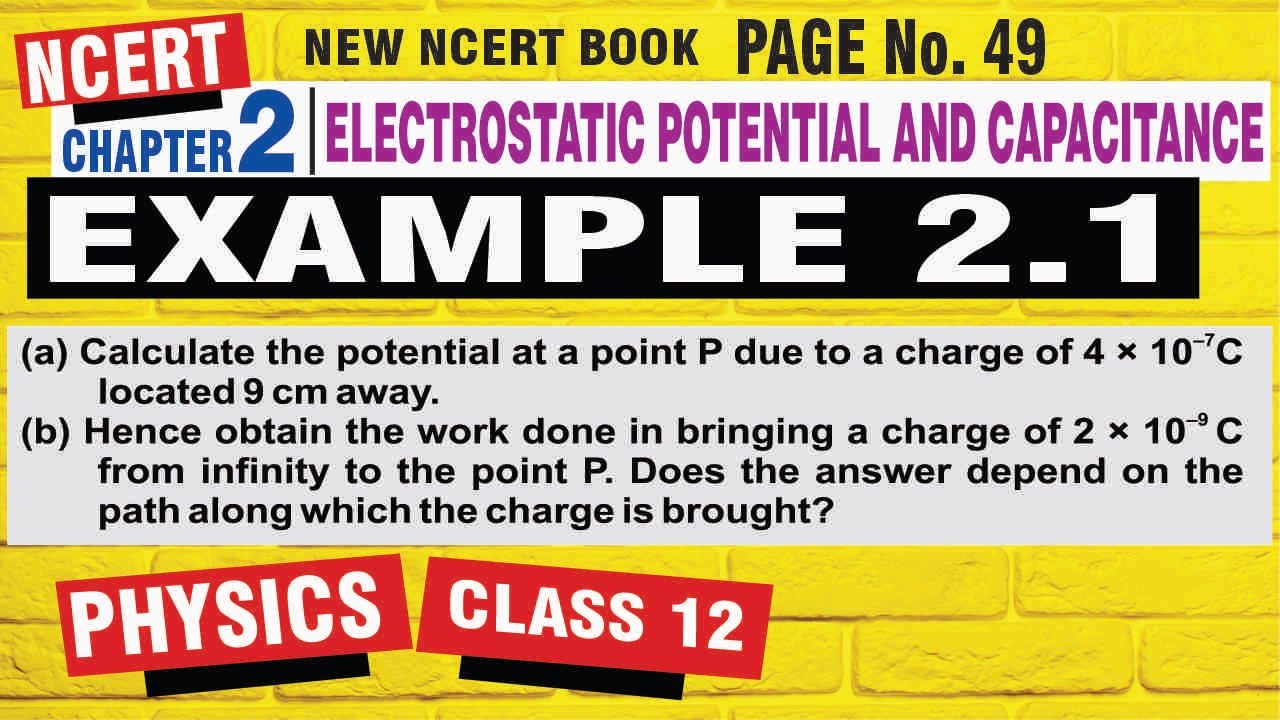 example 2.1 physics class 12 ✅ chapter 2 | example 2.1 | electrostatic potential and capacitance 🙂