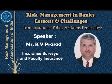 Risk Management in Banks Lessons and Challenges from Insurance Policy and Claims Perspective