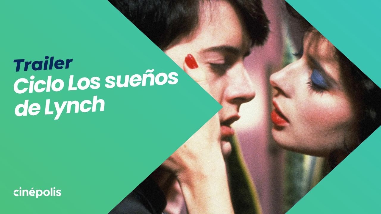 CICLO LOS SUEÑOS DE LYNCH | TRAILER