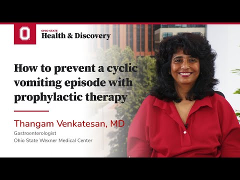 How to prevent a cyclic vomiting episode with prophylactic therapy | Ohio State Medical Center