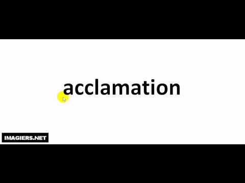 How to pronounce acclamation