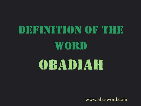 Definition of the word "Obadiah"