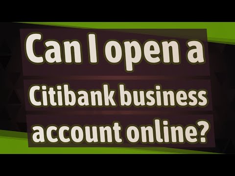 Can I open a Citibank business account online?