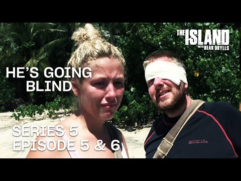 He Could Lose An Eye | The Island with Bear Grylls | Series 5 Episode 5 & 6 | Full Episode