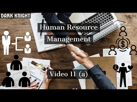 Human Resource Management Part 11(a) Change Management