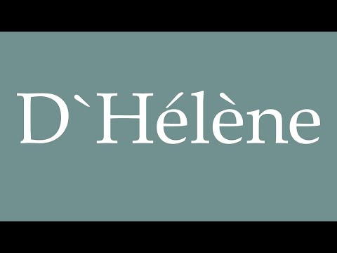 How to Pronounce ''D`Hélène'' Correctly in French