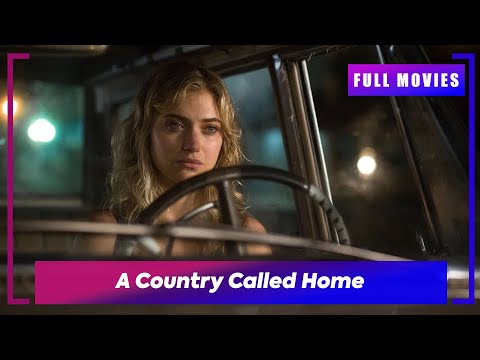 🎬 A Country Called Home (2015) | English Full Movie | Don't Miss Out!