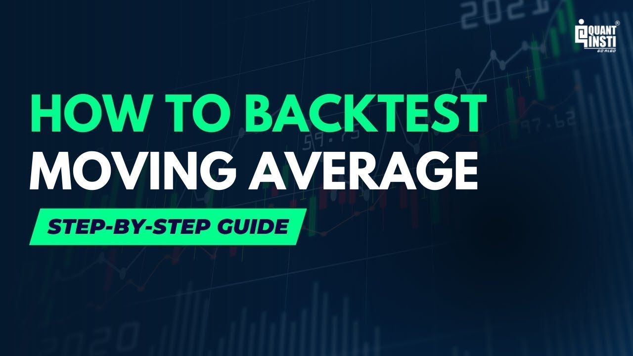 Mastering Moving Average Backtesting: A Step-by-Step Guide for Trading Analysis