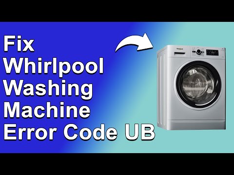 Whirlpool Washing Machine Error Code UB(Understand The Meaning, Causes, & Solution To Error Code UB)