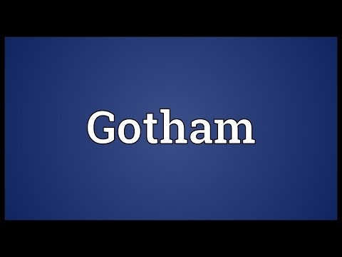 Gotham Meaning