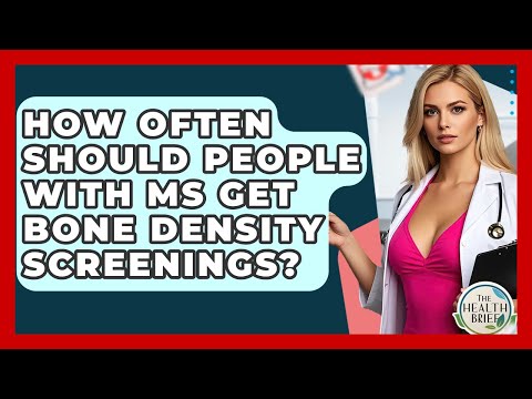 How Often Should People With MS Get Bone Density Screenings? - The Health Brief