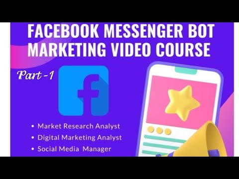 Make money online with the help of the Facebook Messenger Bot Marketing video course part-1