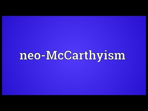 Neo-McCarthyism Meaning
